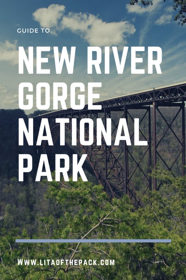 Guide to New River Gorge National Park - Lita of the Pack