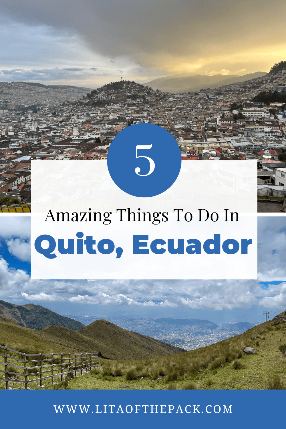 How to Spend One Day in Quito! - Lita of the Pack