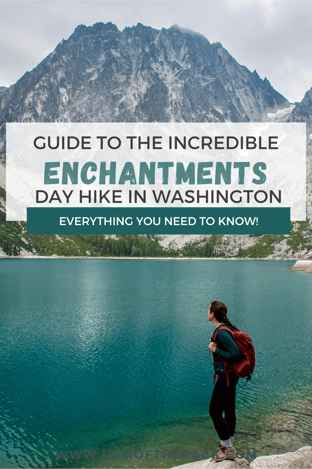 Ultimate Guide to the Enchantments Day Hike - Lita of the Pack