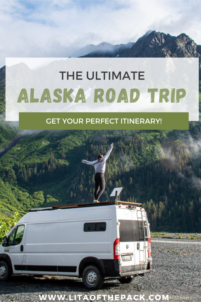 Best Alaska Travel Itinerary: Road Trip the Highlights - Lita of the Pack