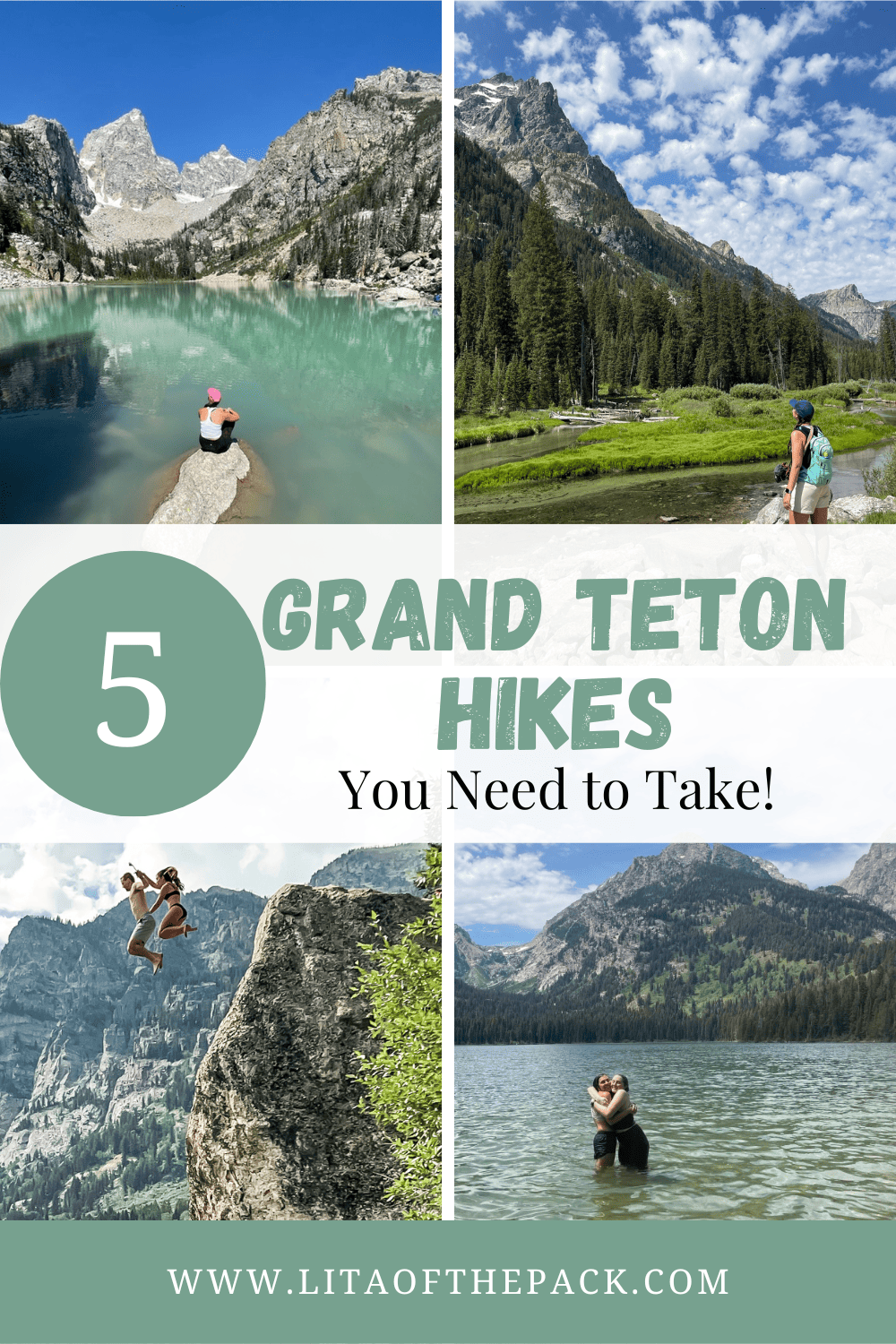 The 5 Best Grand Teton Hikes - Lita of the Pack