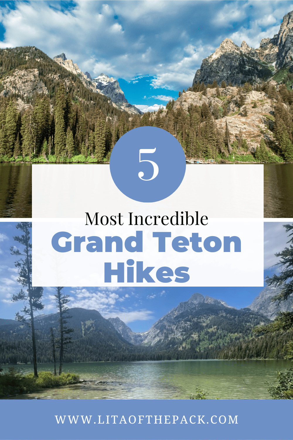 The 5 Best Grand Teton Hikes - Lita of the Pack