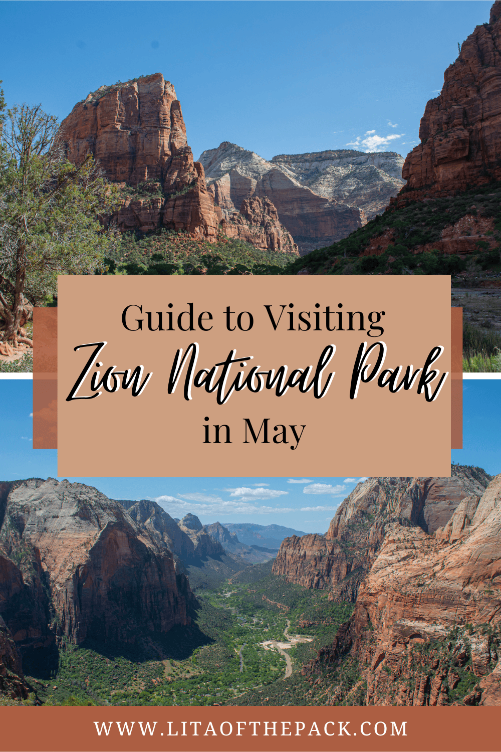 Ultimate Guide to Visiting Zion in May - Lita of the Pack